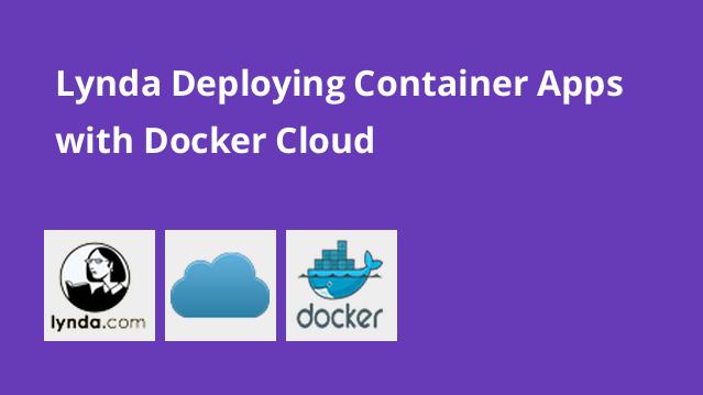 آموزش استقرار Container Apps با Docker Cloud
